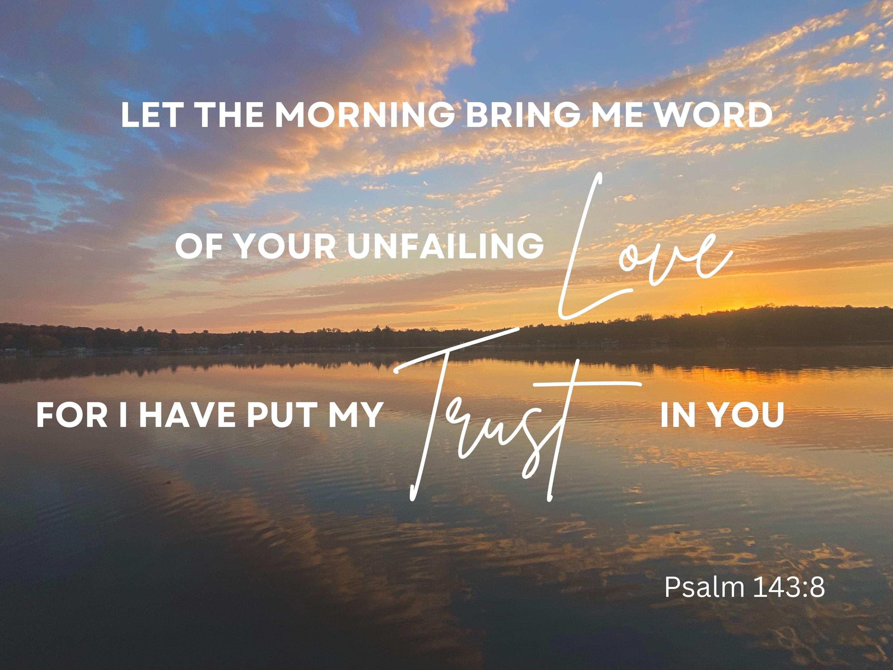 Psalm 143 Christian Art Meme, Golden Sunrise Photography Print ...