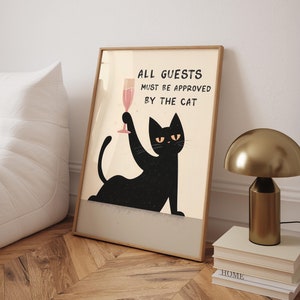 All Guests Must Be Approved by the Cat Print, Funny Black Cat Poster ...