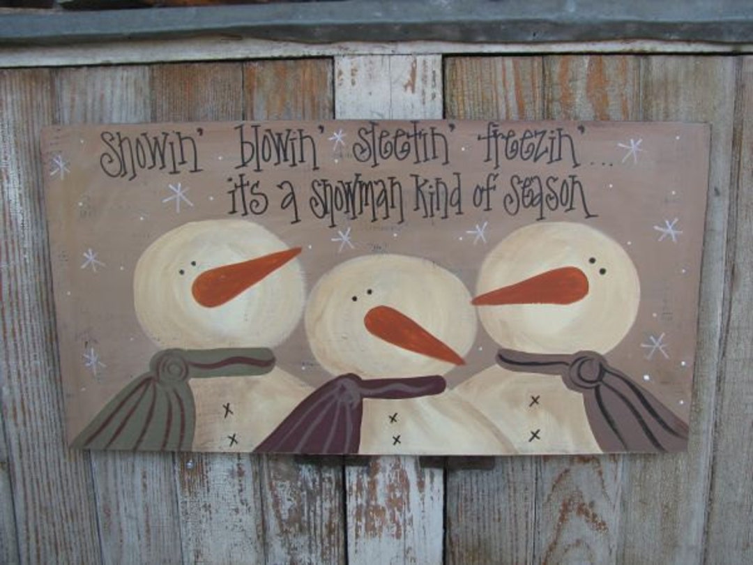Snowin' Snowmen Hand Painted Primitive Sign-gcc05026 - Etsy