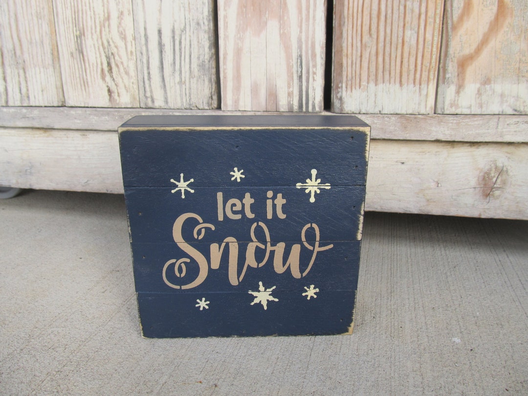 Primitive Winter Let It Snow With Snowflakes Hand Painted Wood Pallet ...