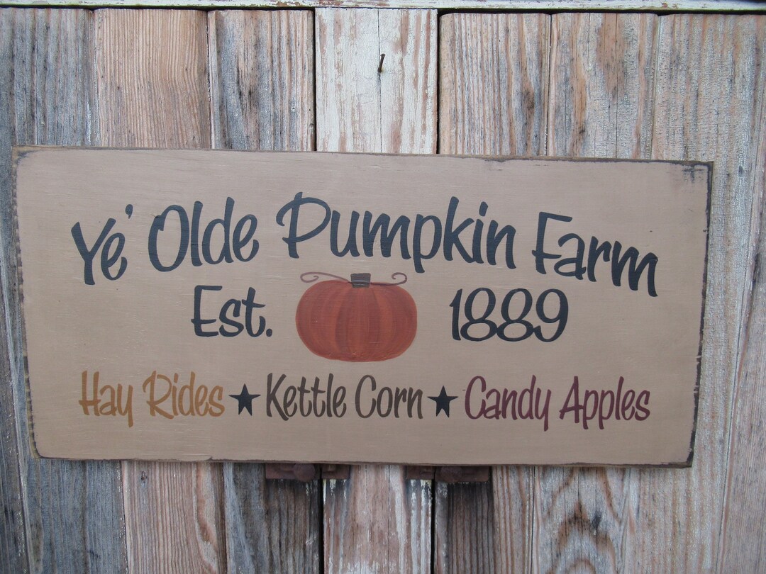 Primitive Autumn Fall Ye Olde Pumpkin Farm Hand Painted Sign GCC6650 - Etsy