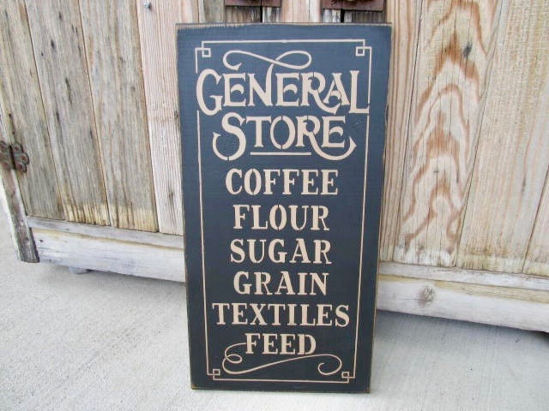Primitive Farmhouse General Store Hand Painted Vertical Sign With Color ...