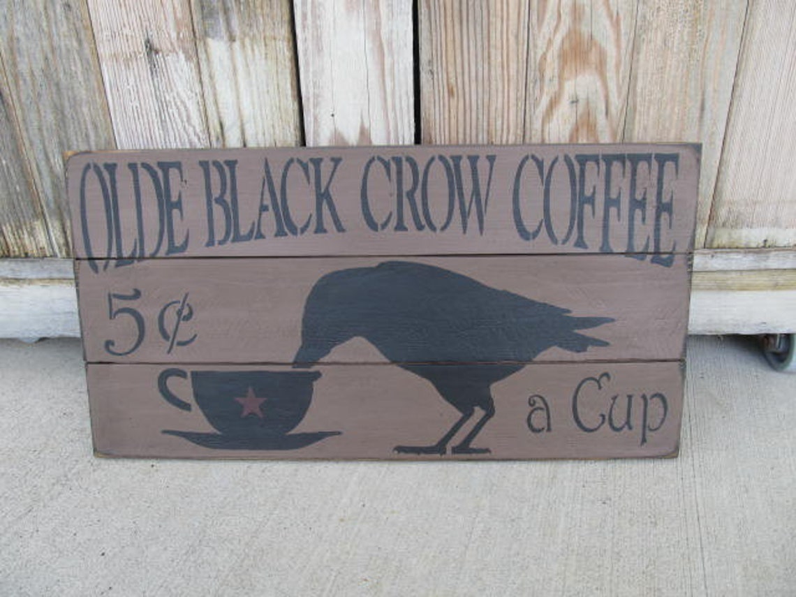 Primitive Olde Black Crow Coffee Hand Painted Pallet Sign With - Etsy
