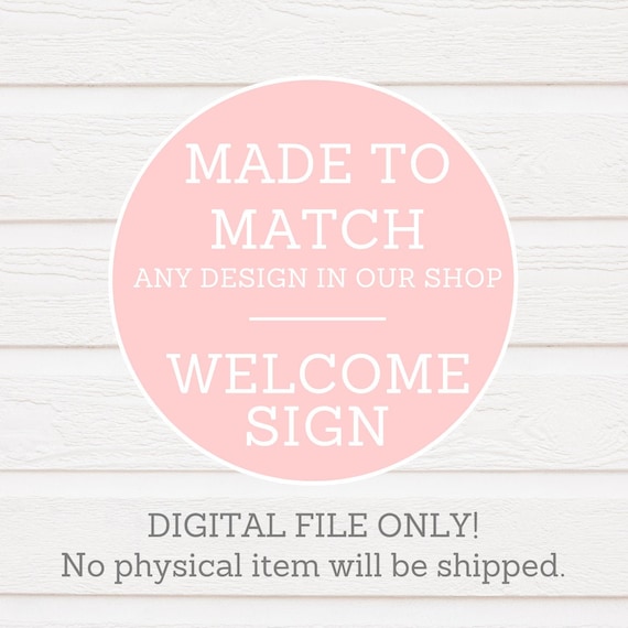Matching Welcome Sign that will match ANY invitation design in our shop ...