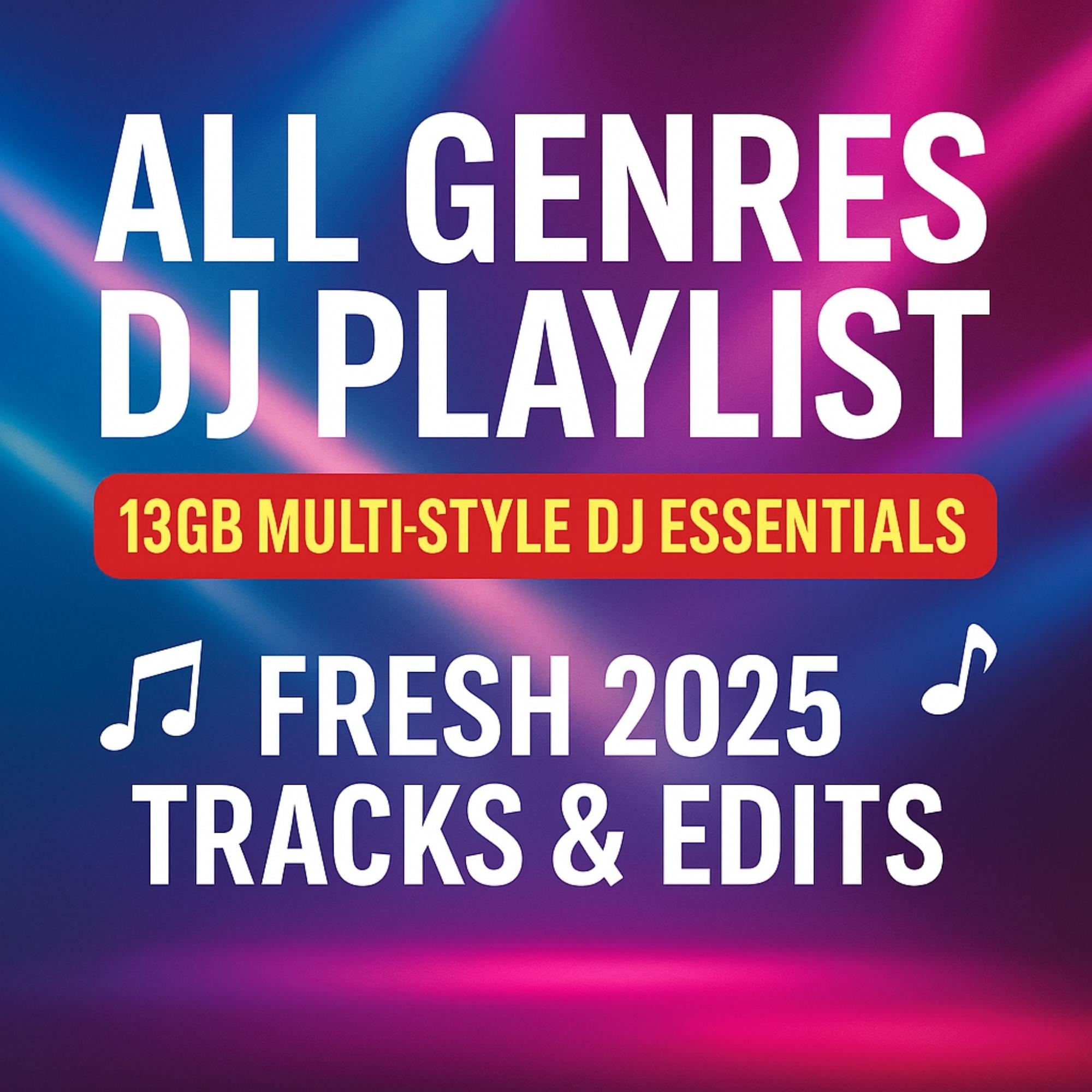All Genres DJ Playlist – 13GB Multi-style DJ Essentials | Fresh 2025 ...