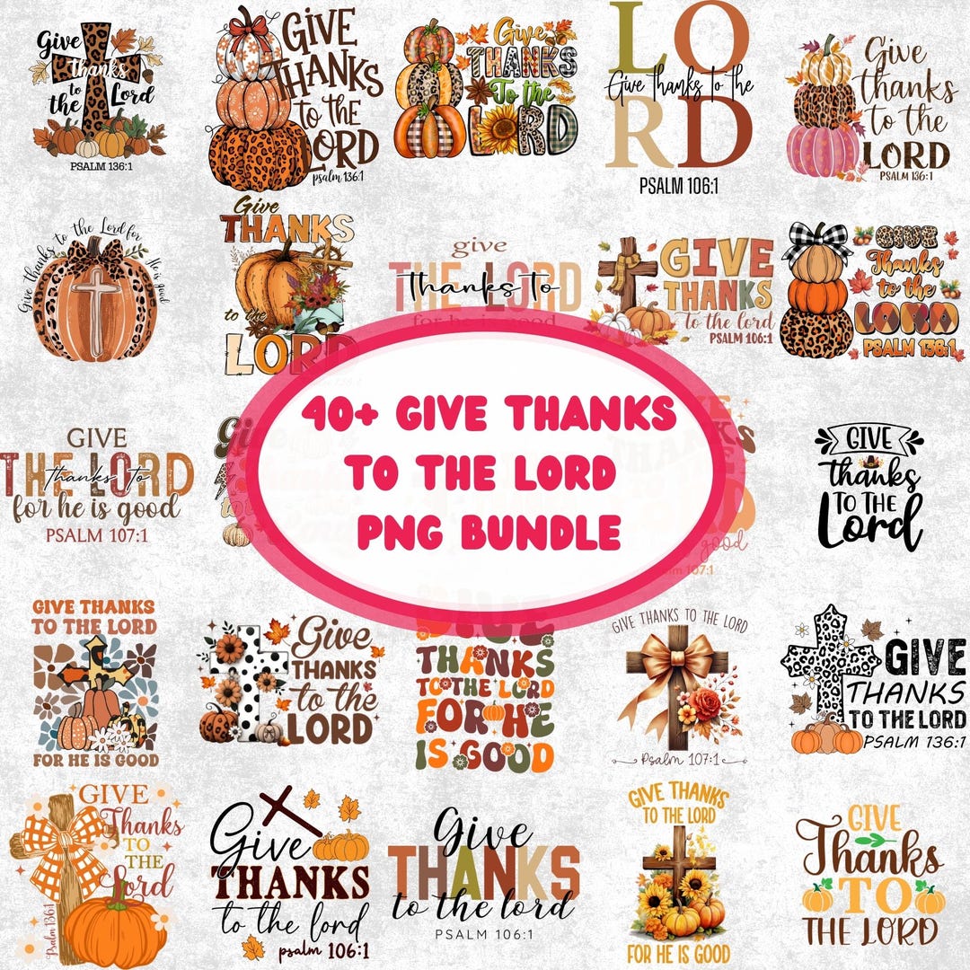 10 Give Thanks to the Lord Png Bundle, Fall Pumpkin PNG, Thanksgiving ...