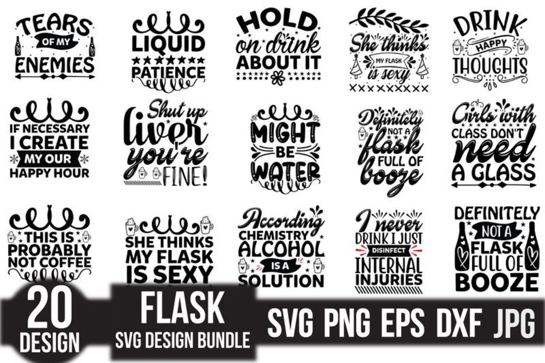 Flask SVG Design Bundle: Drinking Quotes, Party Crafts (digital ...
