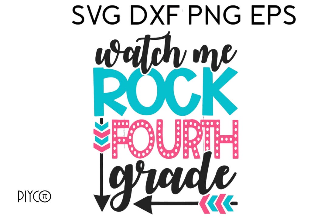 Watch Me Rock 4th Grade SVG | Back to School Shirt Design | PNG DXF Cut ...