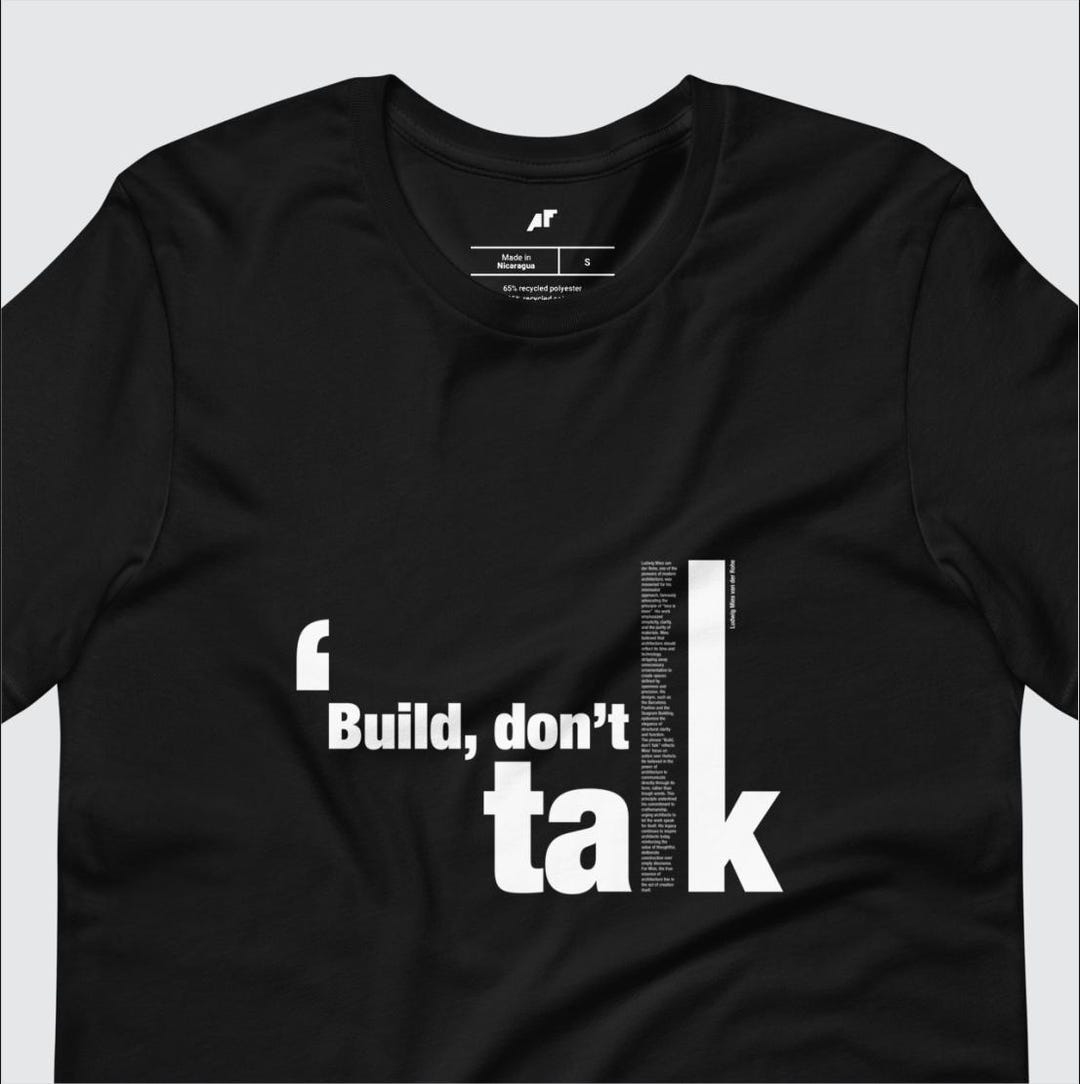 Architect Quote, Mies Van Der Rohe, Bauhaus, Build Dont Talk ...