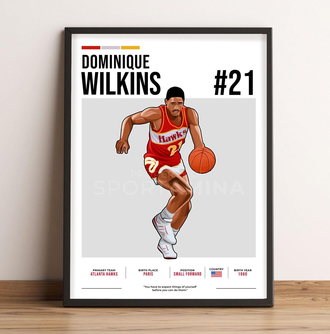 Dominique Wilkins Poster, Basketball Art, Dominique Wilkins Fan Gift ...