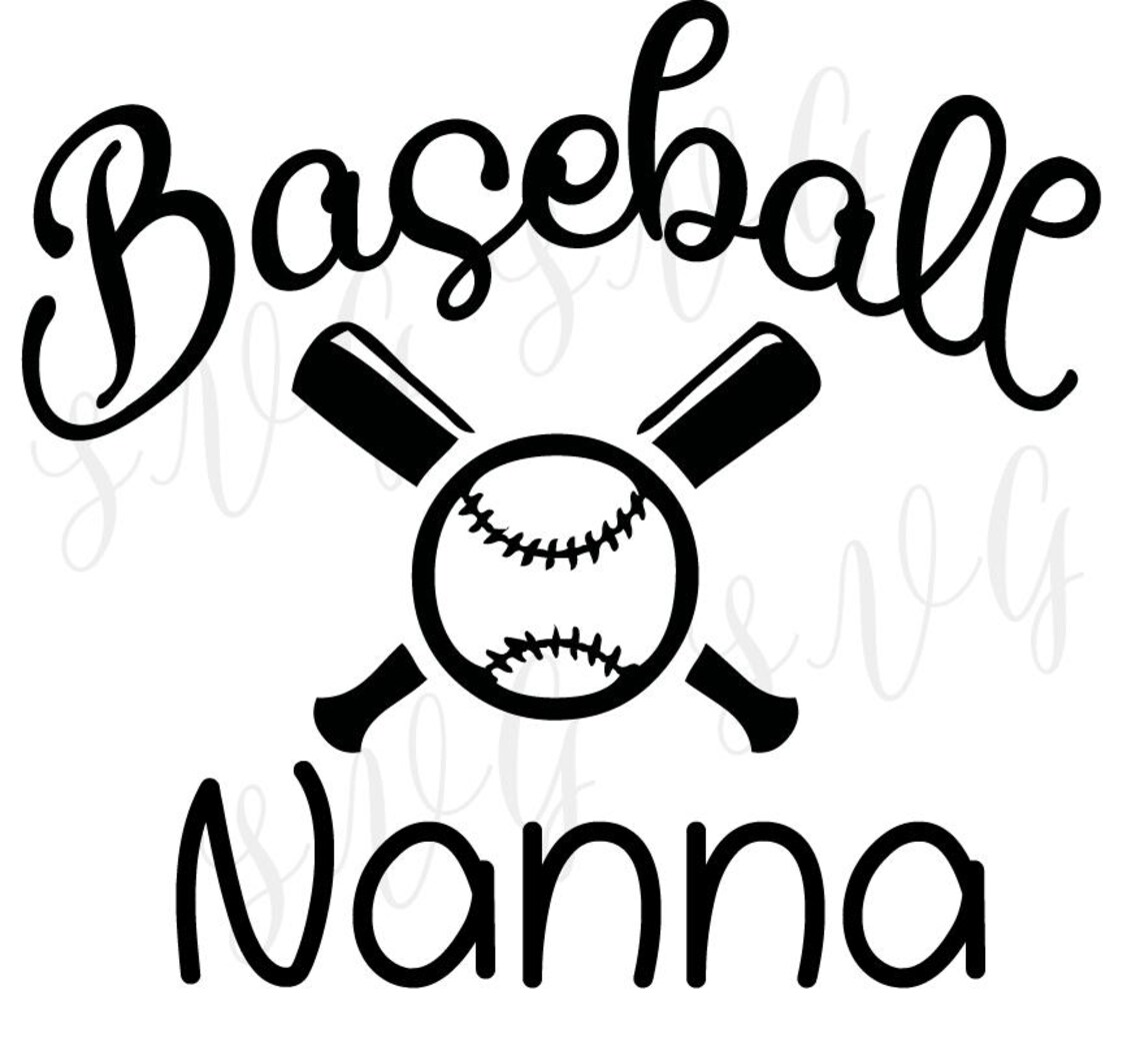 Baseball Nanna SVG - Sports Baseball Grandma Digital SVG File for Use ...