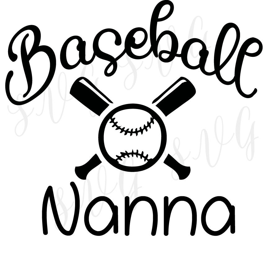 Baseball Nanna SVG - Sports Baseball Grandma Digital SVG File for Use ...