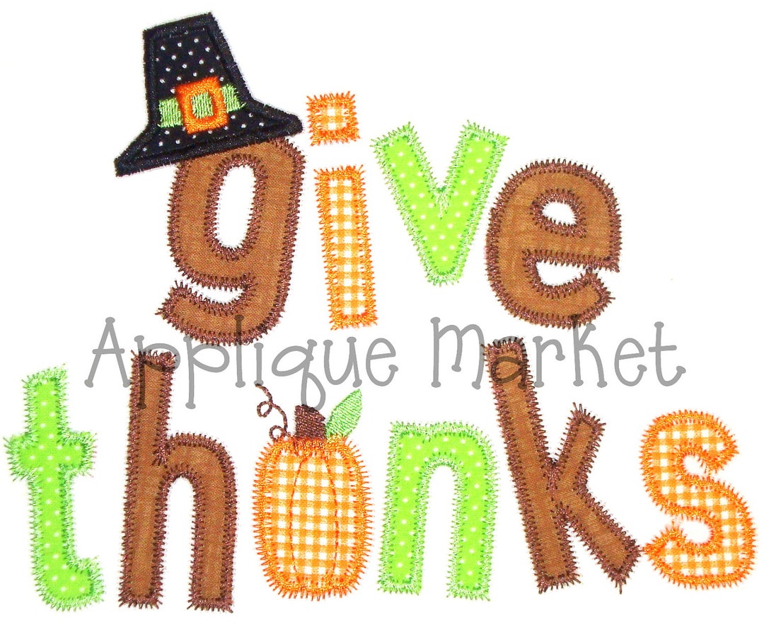 Machine Embroidery Design Applique Give Thanks INSTANT DOWNLOAD - Etsy