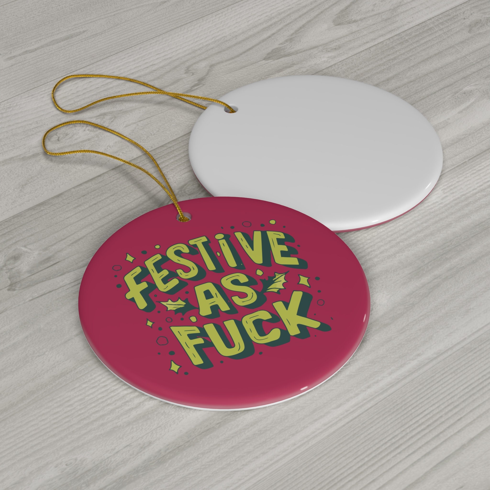 Festive as Fuck Christmas Ornament, Red, Ceramic, Funny Gift, Sarcastic ...