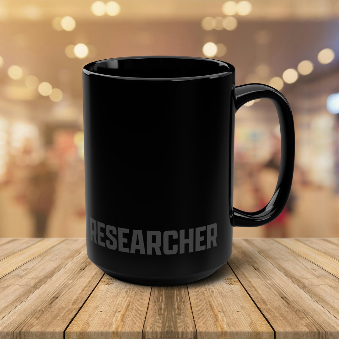 RESEARCHER Mug, Monochromatic, Gift for UX Researcher, Data Nerd ...