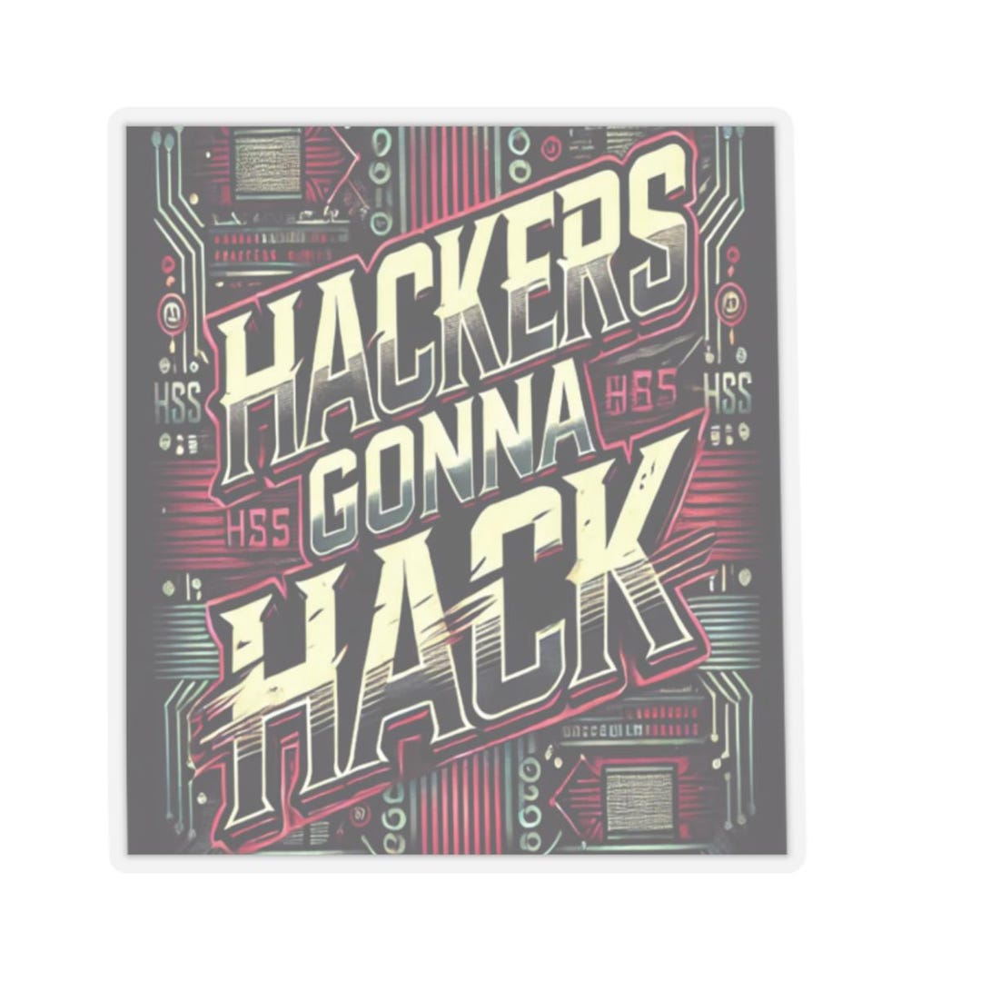 Hackers Gonna Hack Stickers Retro Tech Vibe, Laptop Accessories, Gamer ...