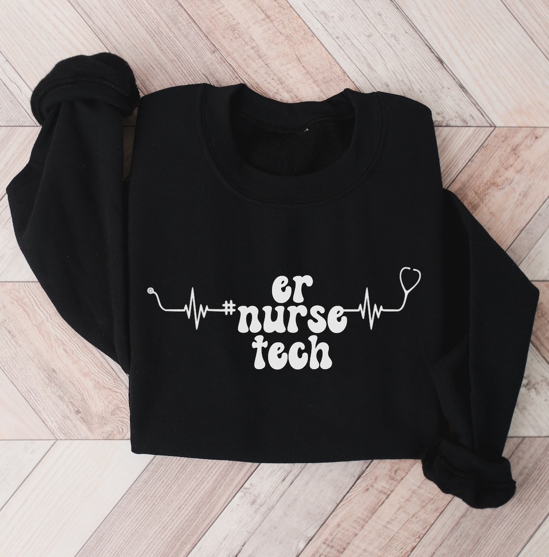 ER Nurse Tech Sweatshirt ER Nurse Tech Gift ER Tech Gifts - Etsy