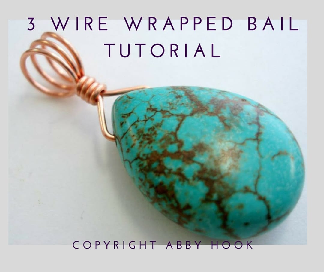 Wire Jewelry Tutorial, 3 Wire Wrapped Bail, PDF File Instant Download ...