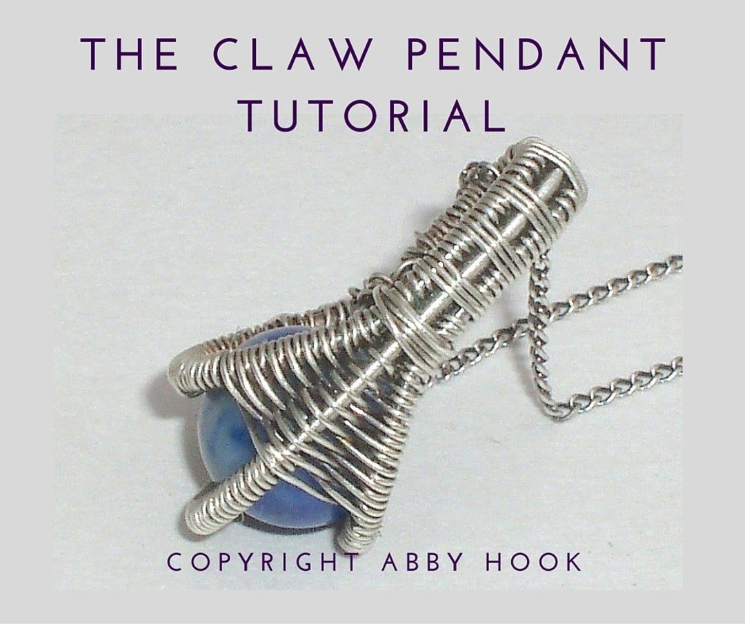 Wire Jewelry Tutorial: the Claw Pendant With Bonus Chain (PDF File) - Etsy