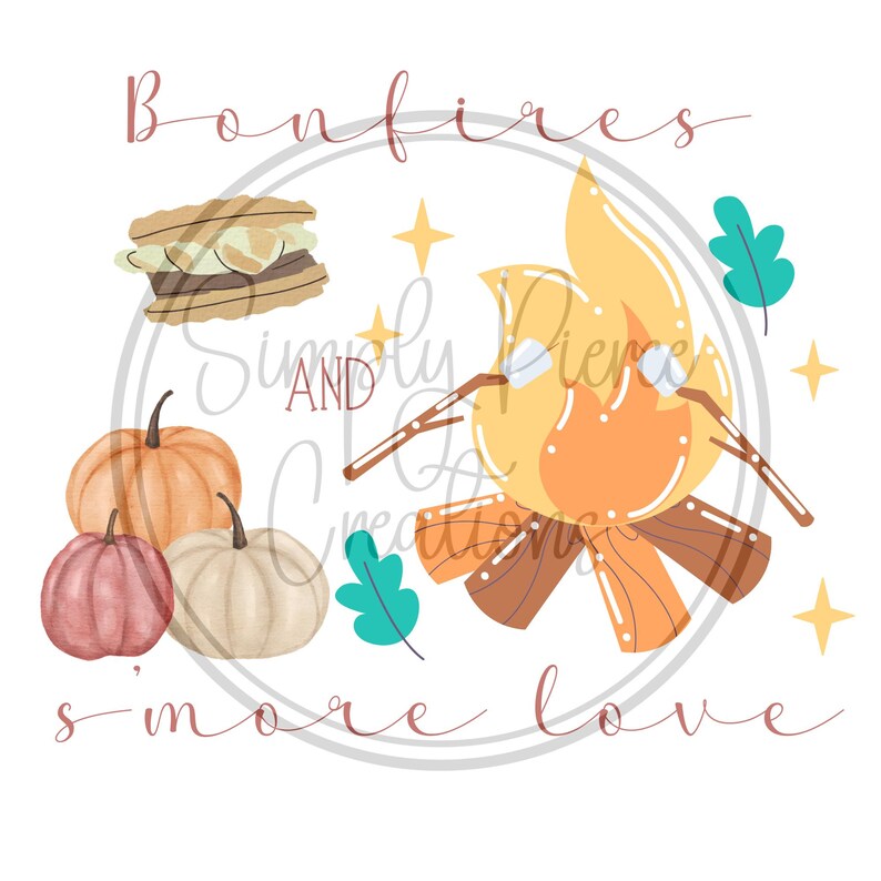 Bonfires & Smore Love PDF PNG SVG Digital Download Shirt Bonfire Smores ...