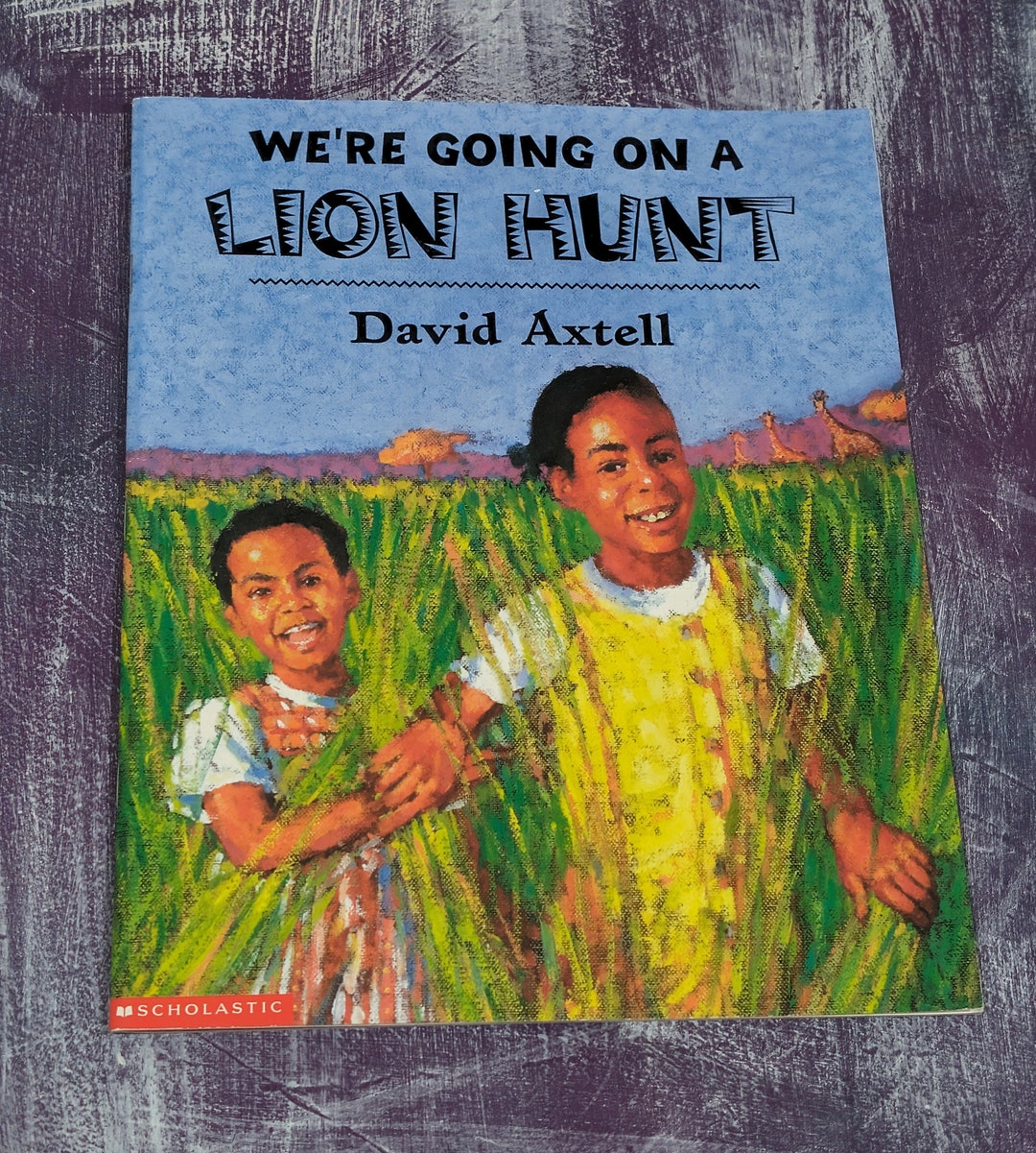 We're Going on A Lion Hunt by David Axtell Scholastic Inc 2001 Large ...