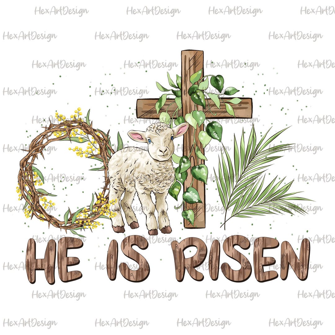 He is Risen PNG, True Easter, Lamb, Easter Christian, Easter Bible ...