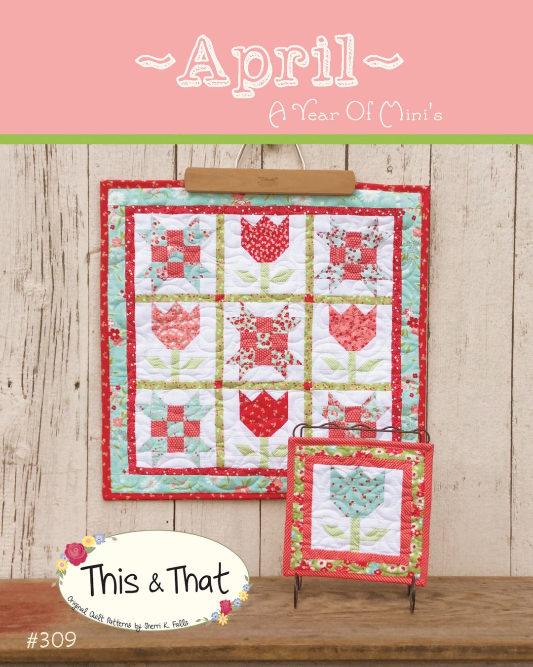 A Year of Mini~ April Quilt Pattern - Etsy