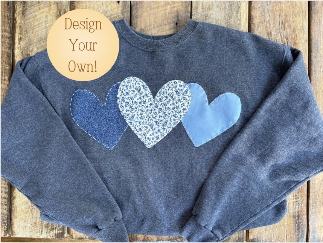 Custom Hand-stitched Heart Sweatshirt | Embroidered Patchwork Pullover ...