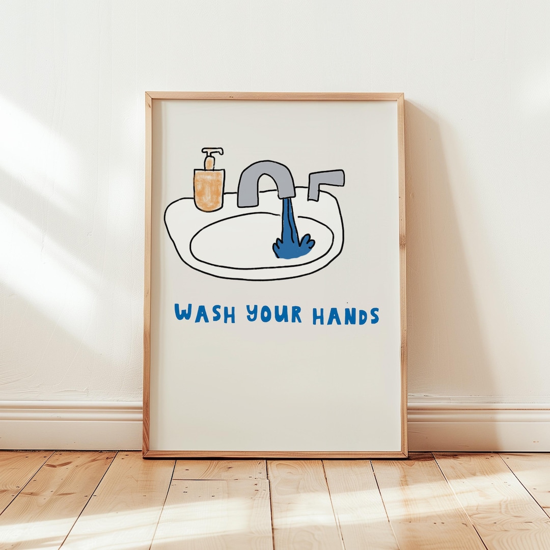 Wash Your Hands Wall Art, Bathroom Decor, Handwashing Reminder Print ...