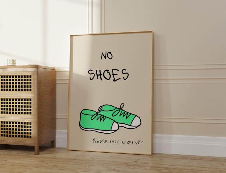 No Shoes Sign, No Shoe Zone Print, Take off Your Shoes Pun, Entryway ...