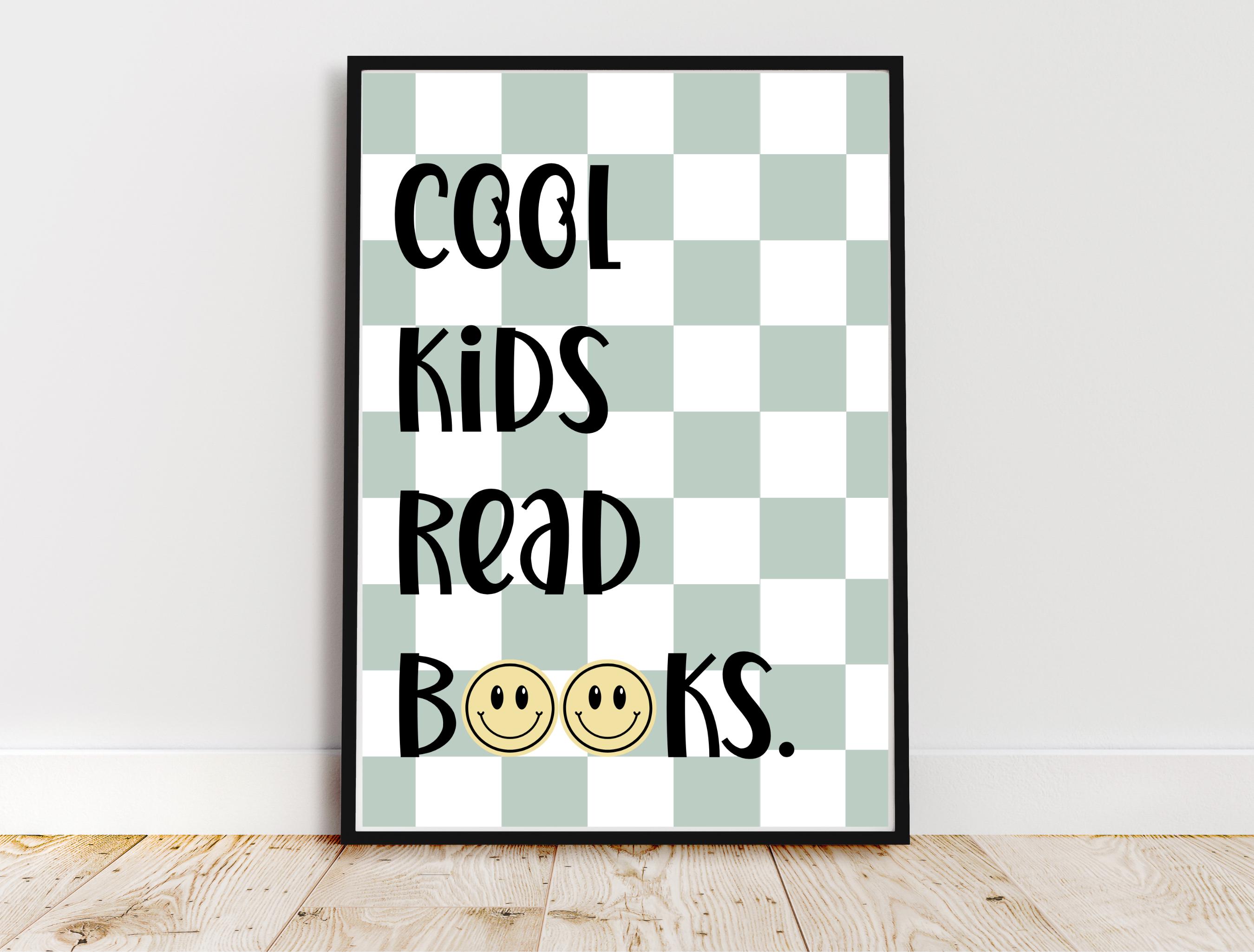 Cool Kids Read Books Print, Printable Playroom Poster for Kids ...
