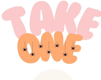 Please Take One so Others Can Enjoy the Fun Printable Halloween Candy ...