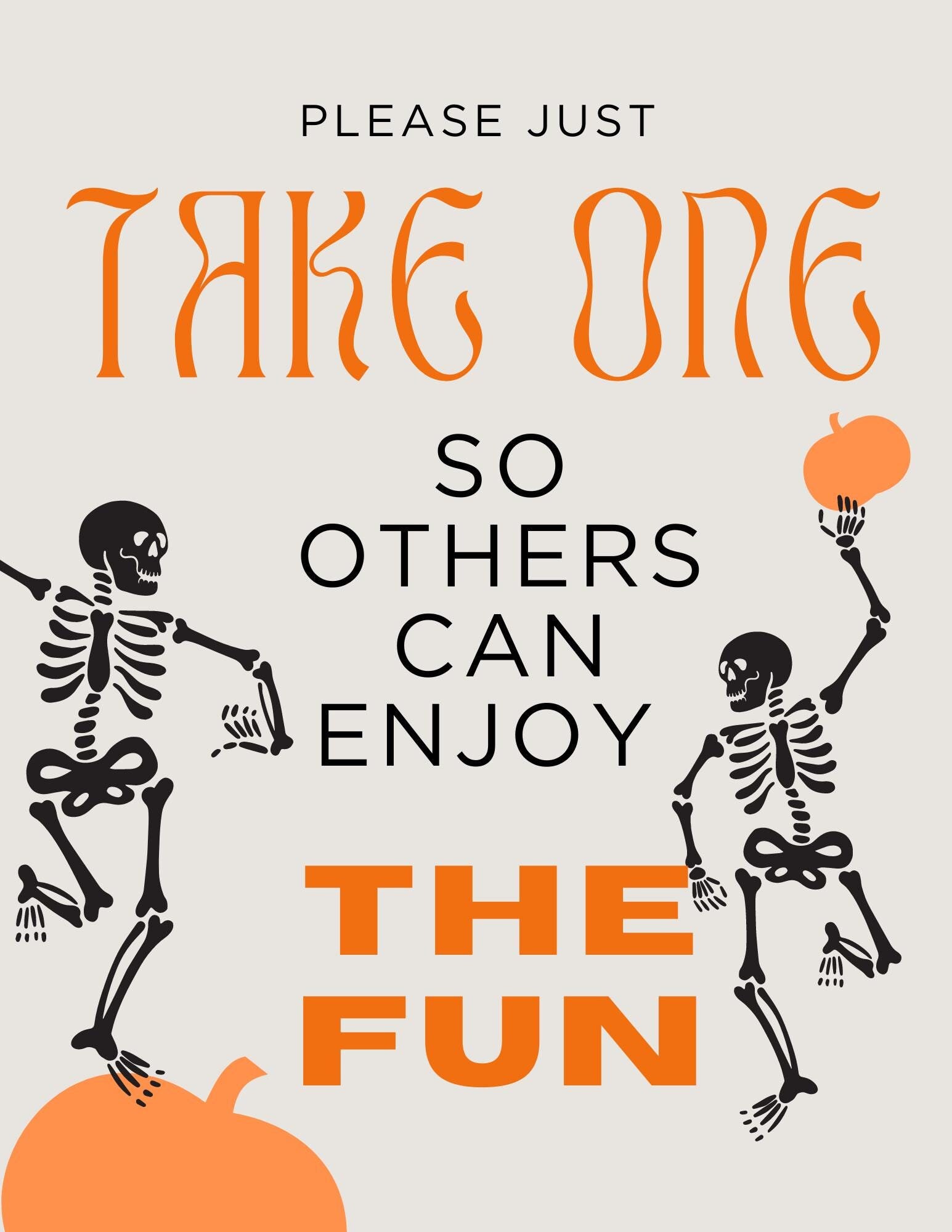 Please Take One so Others Can Enjoy the Fun Printable Halloween Candy ...