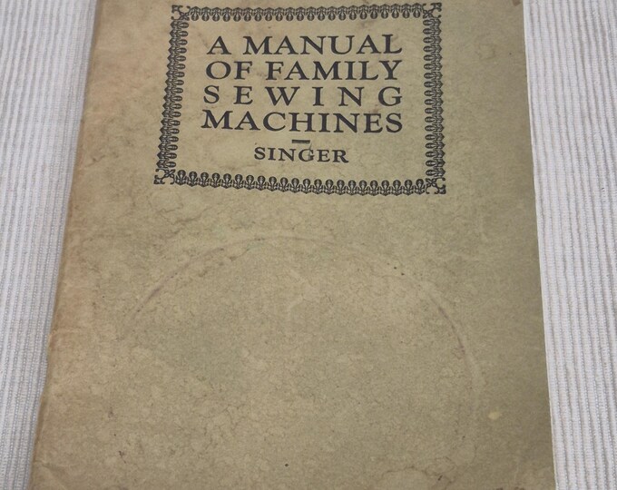 Vintage Singer Sewing Machine Manual: Family Sewing Machines Booklet - Etsy