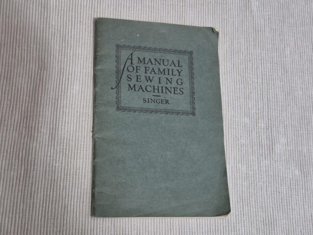 Vintage Singer Sewing Machine Manual: Family Sewing Machines Booklet - Etsy