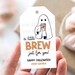 Halloween Coffee Tags, A Little Brew Just for You, Ghost With Cup, Gift ...