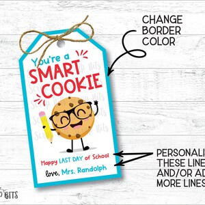 EDITABLE Smart Cookie Tags, Last Day of School Tags, End of School Year ...