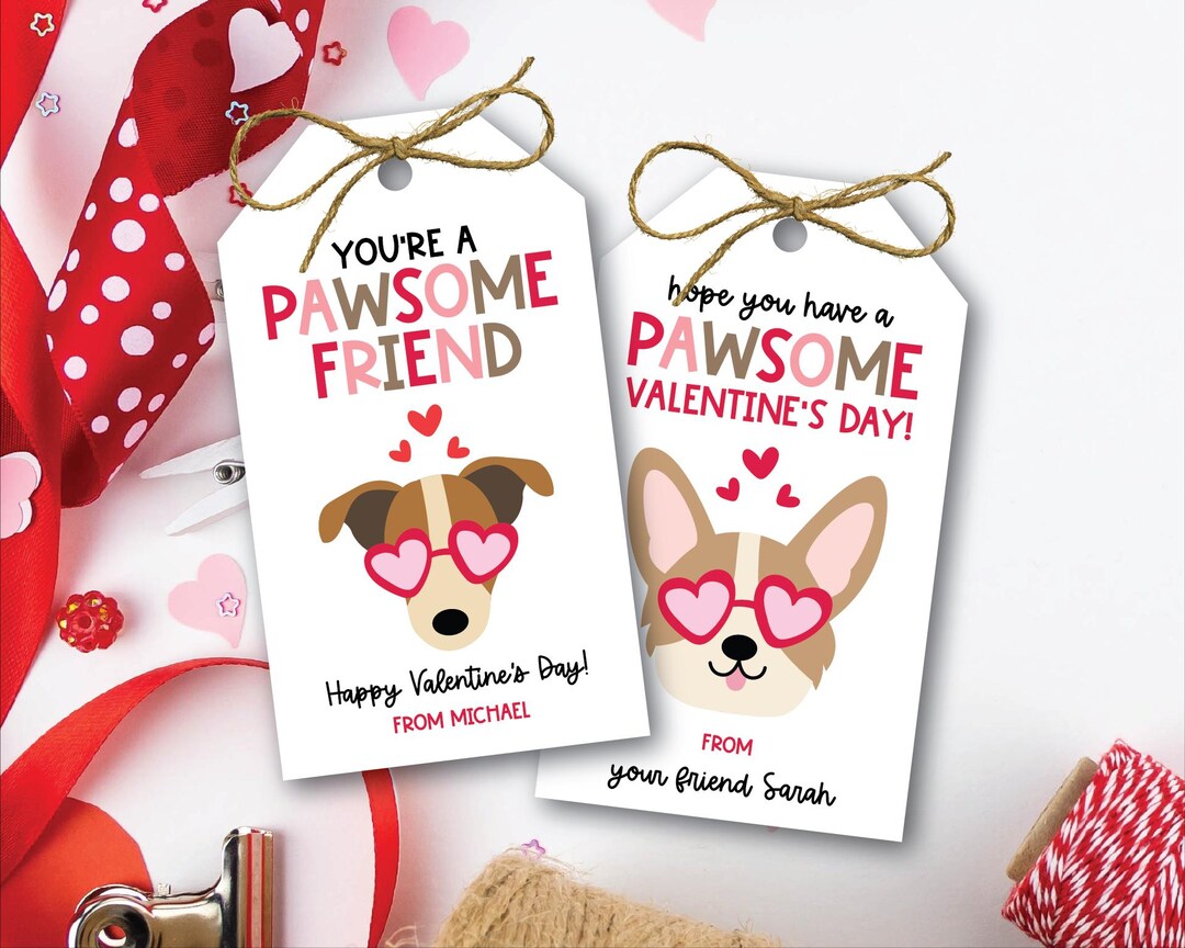 PRINTED Dog Valentine Tag Set, You're A Pawsome Friend, Personalized ...