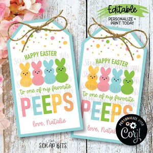 EDITABLE Easter Tags, Happy Easter to One of My Favorite Peeps ...