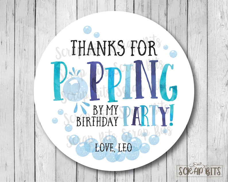 Bubble Birthday Stickers, Thanks for Popping by My Party, Personalized ...