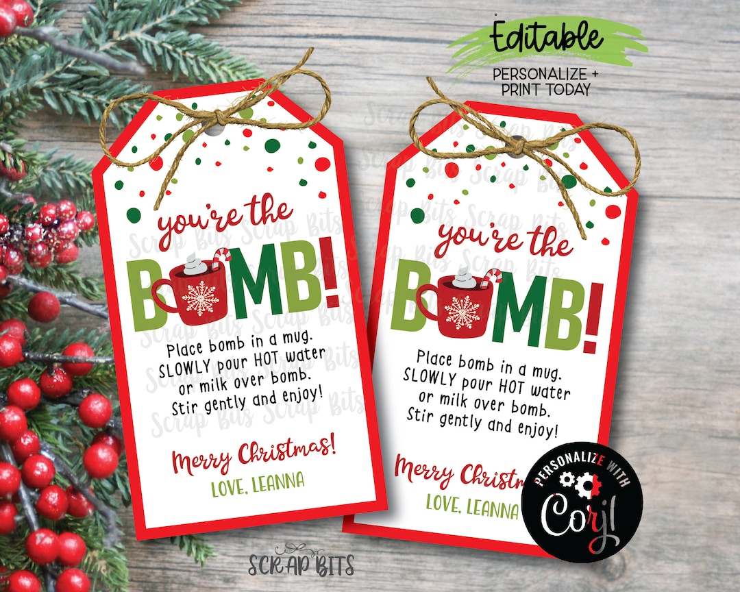 EDITABLE Christmas Tags, You're the Bomb Tags, Hot Chocolate Bomb Tags ...