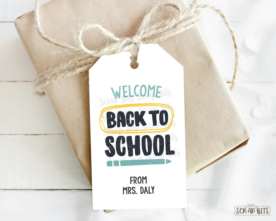 Welcome Back to School Tags, First Day of School Tags, Teacher Tags ...