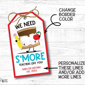 EDITABLE Smore Tags, We Need S'more Teachers Like You, Teacher ...