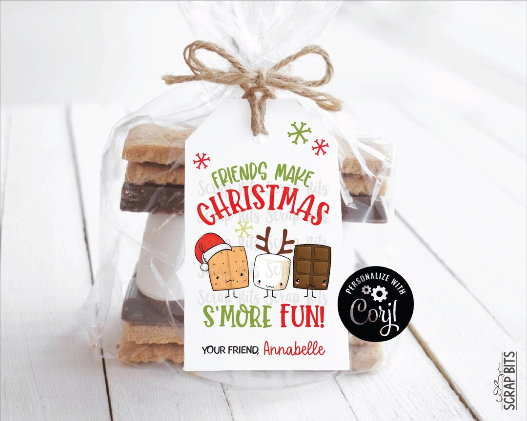 EDITABLE Christmas Smores Gift Tags, Friends Make Christmas S'more Fun ...