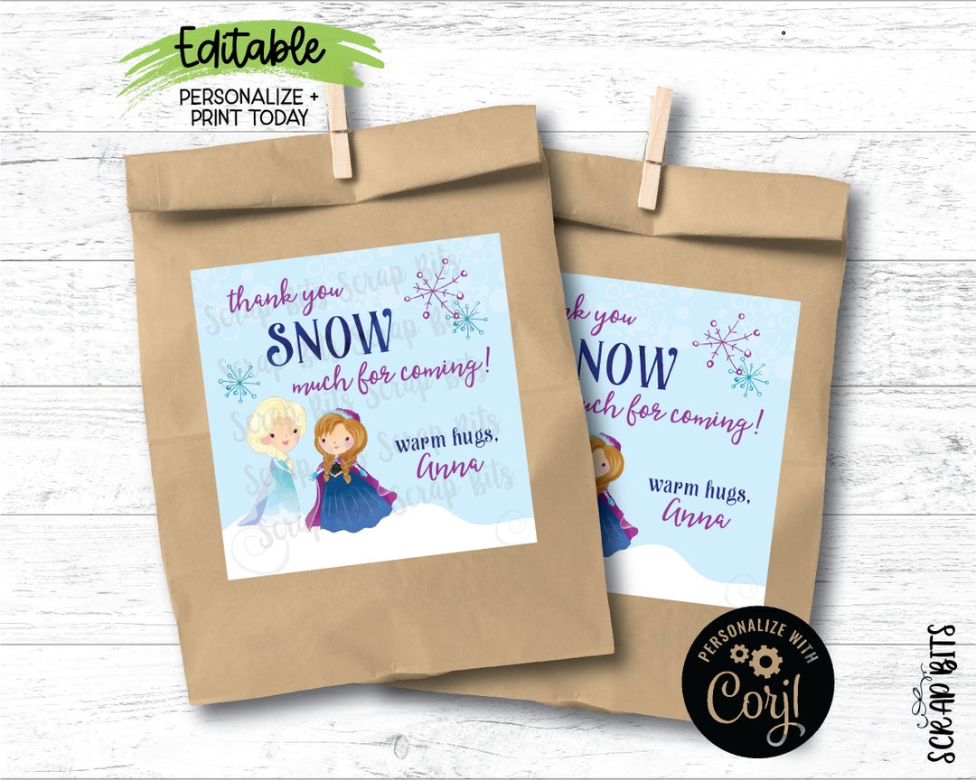 EDITABLE Frozen Favor Tags, Thank You Snow Much for Coming, Printable ...