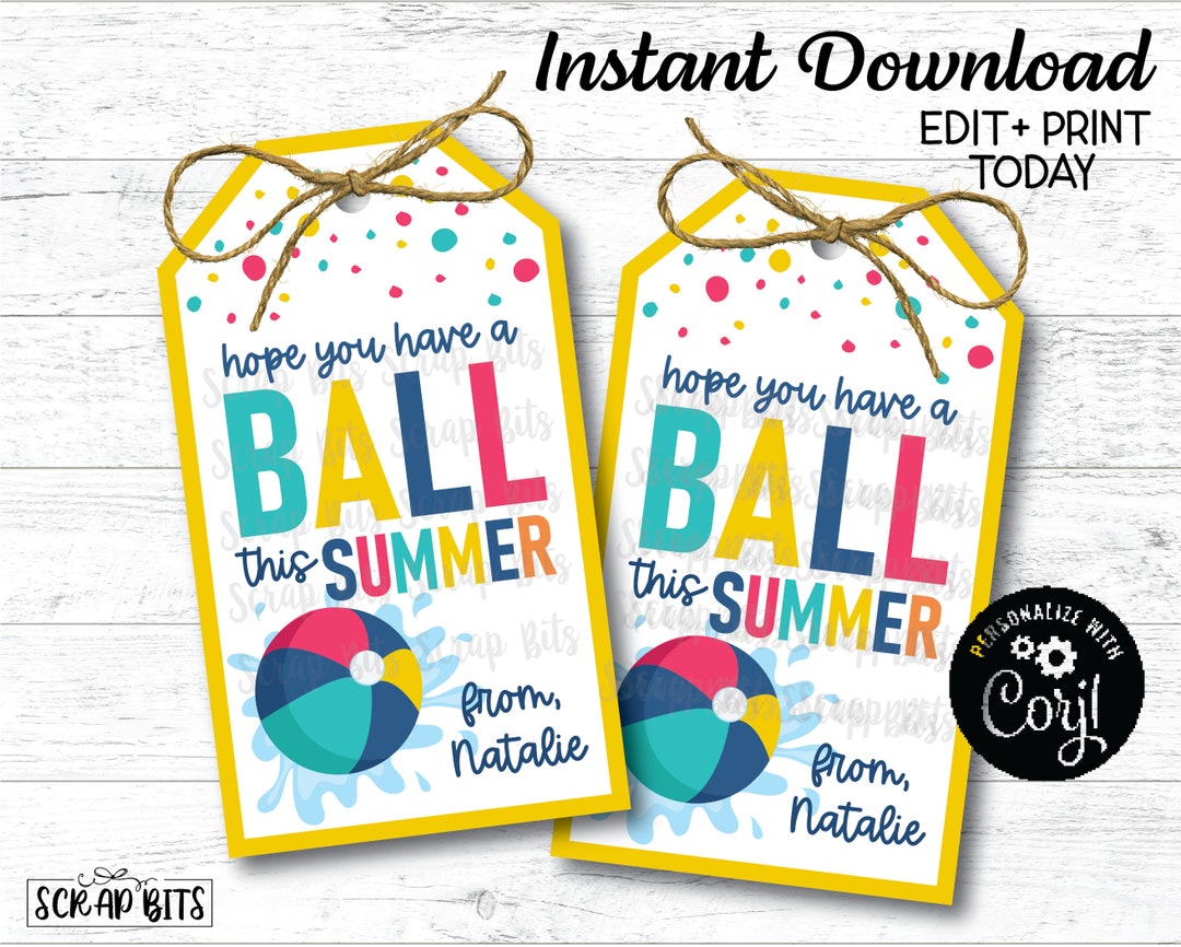 EDITABLE Printable End of Year Tags Hope Your Have A Ball - Etsy