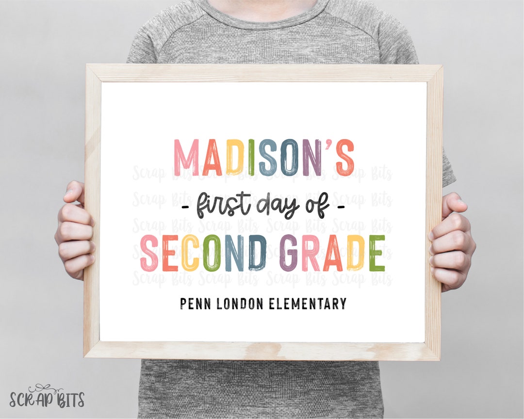 First Day of School Sign, 1st Day of School Sign, Second Grade or Any ...