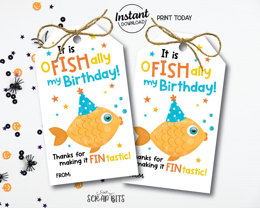Birthday Goldfish Tags It's O Fish Ally My Birthday Tags - Etsy
