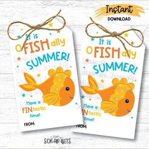 It's O Fish Ally Summer Tags, Last Day of School Tags, Printable ...