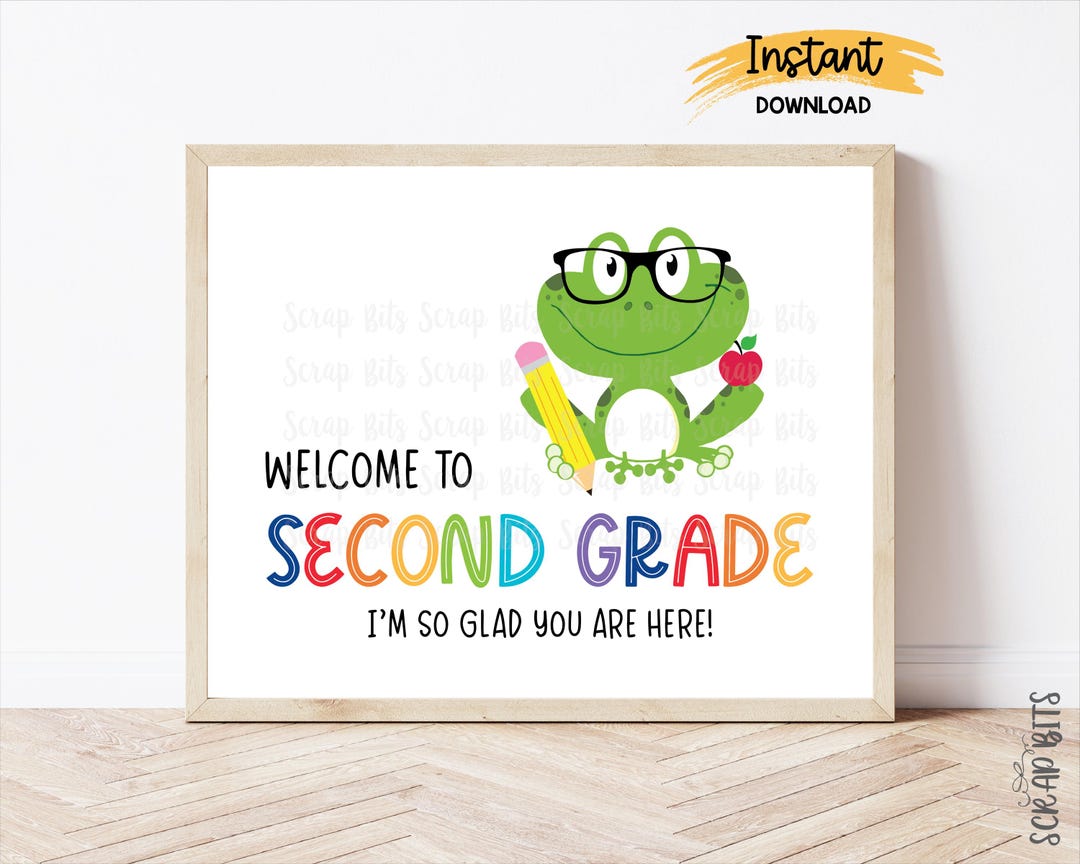 Welcome to Second Grade Sign, Printable Back to School Sign, Classroom ...